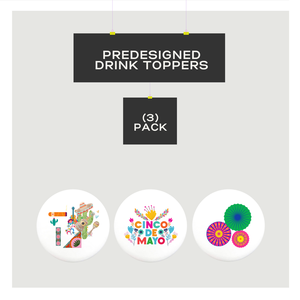 Cinco de Mayo - A pack of (3) Drink Toppers – Cocktail Graffiti